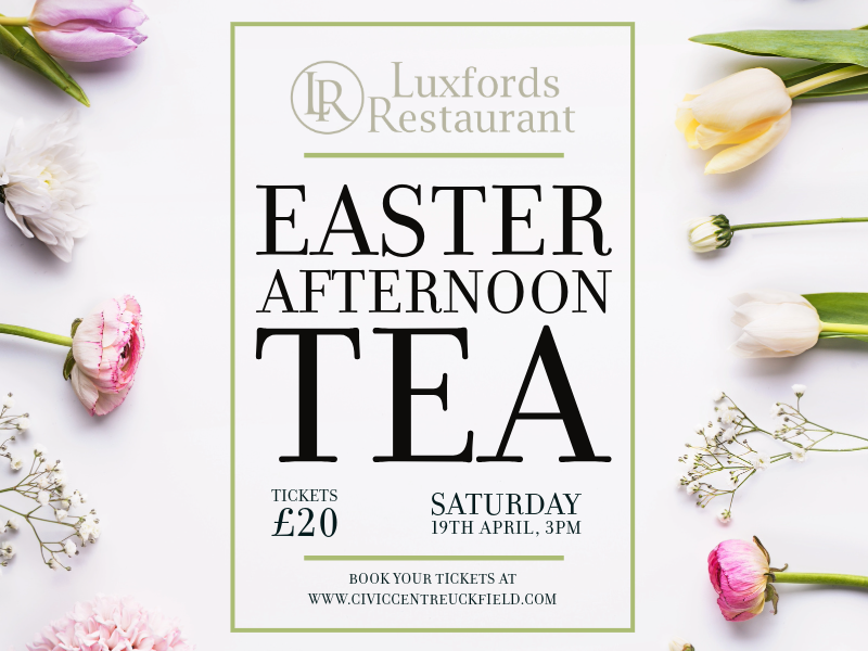 Easter Afternoon Tea - Civic Centre Uckfield : Civic Centre Uckfield